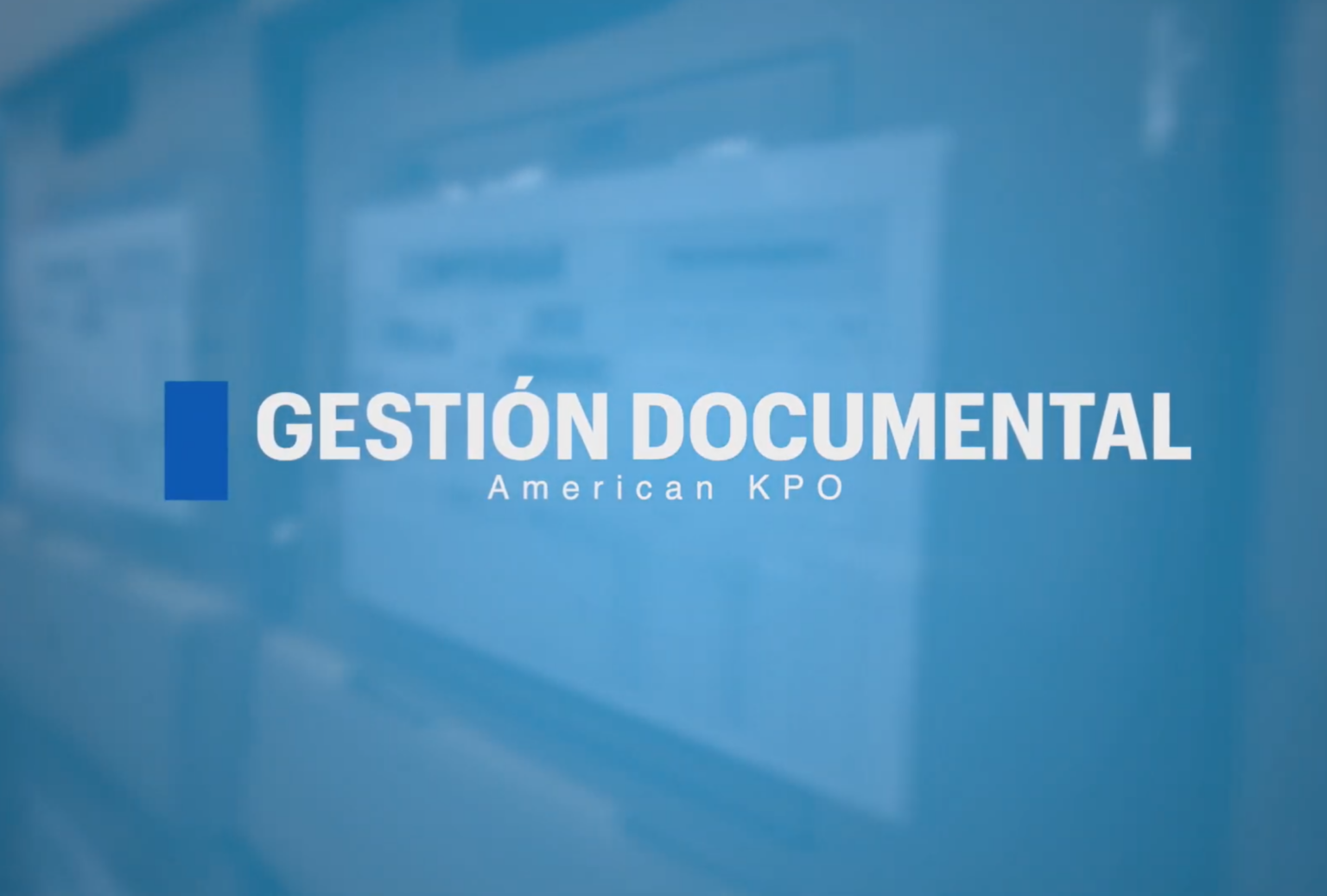 Gestión Documental – American Kpo